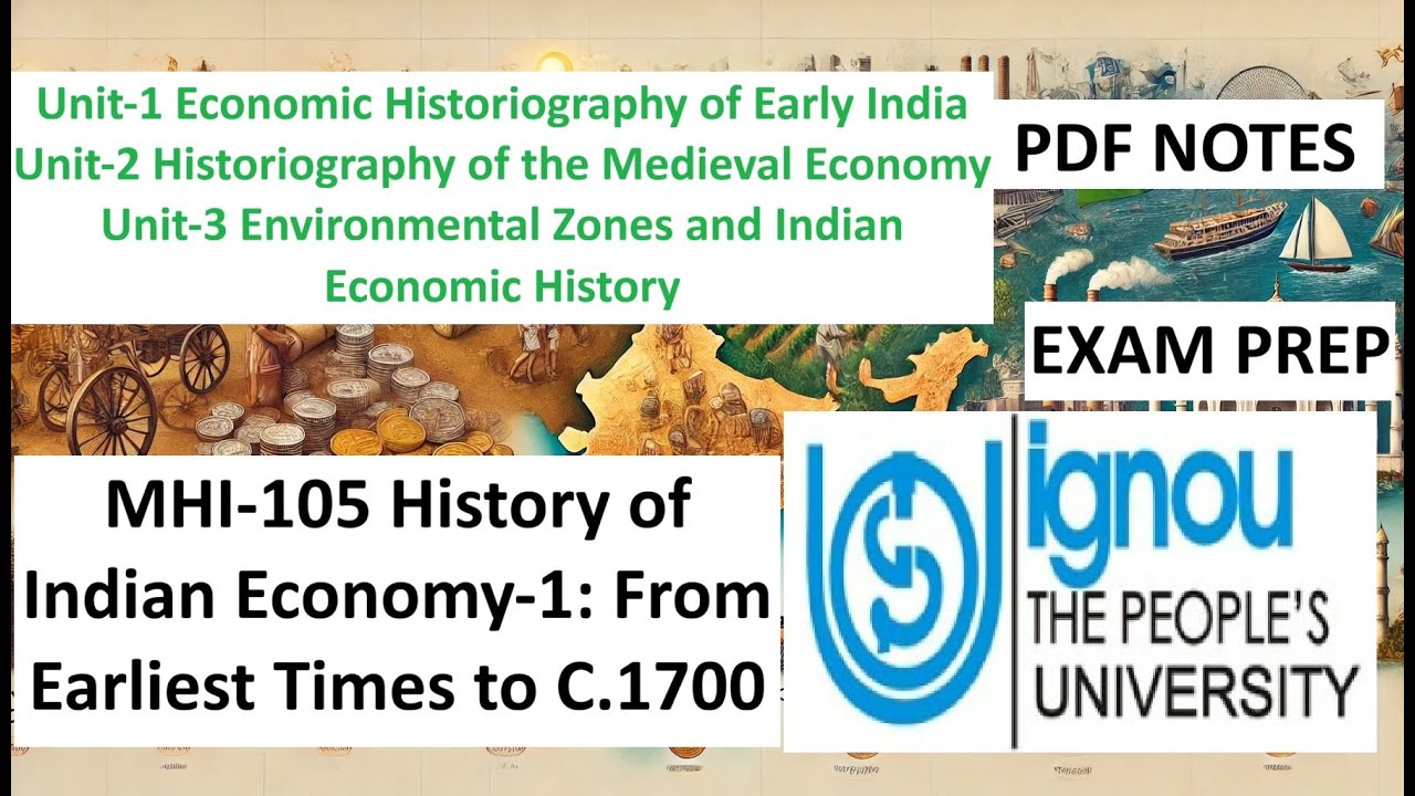 MHI105 | UNIT 1, 2, 3 | Economic Historiography of Early and Medieval ...
