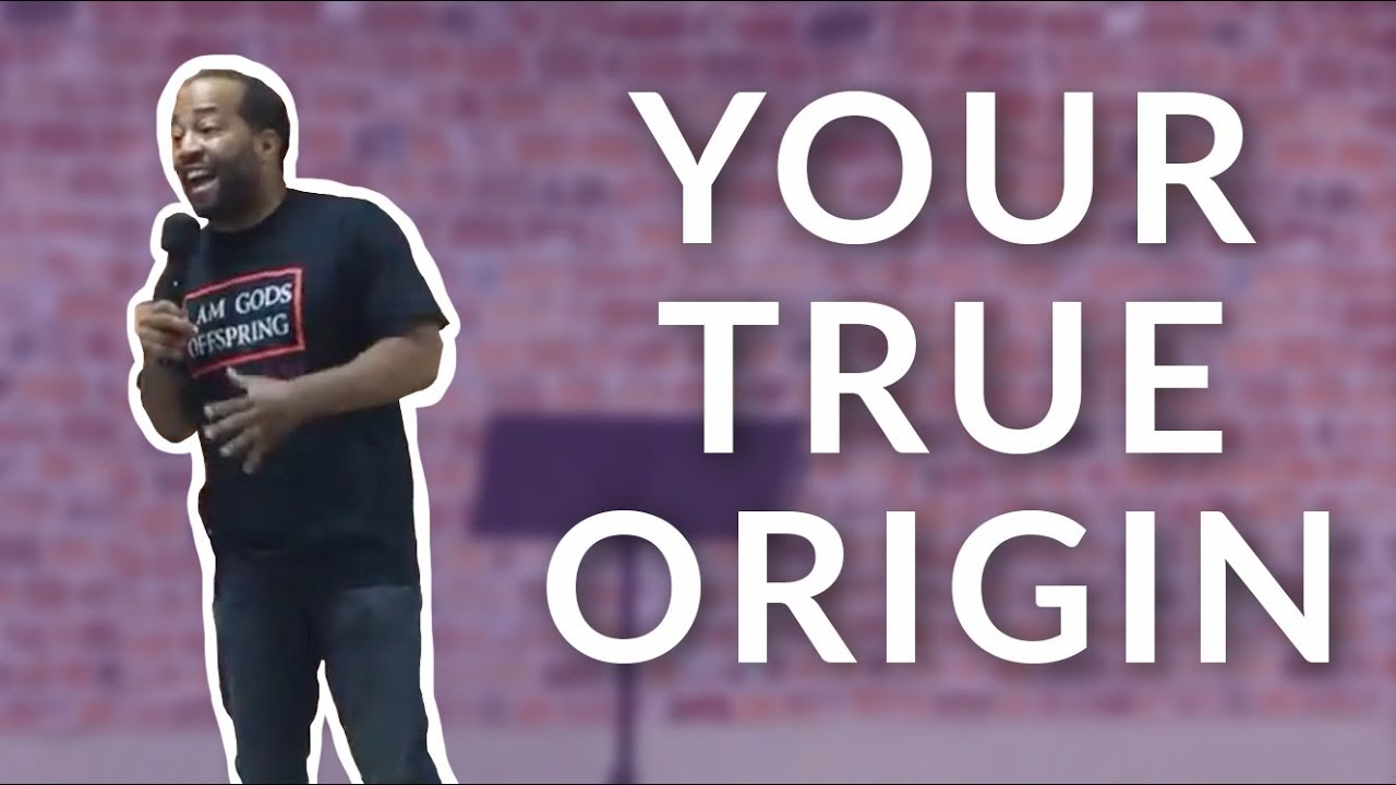 Your True Origin | Pastor Dustin Harper - YouTube