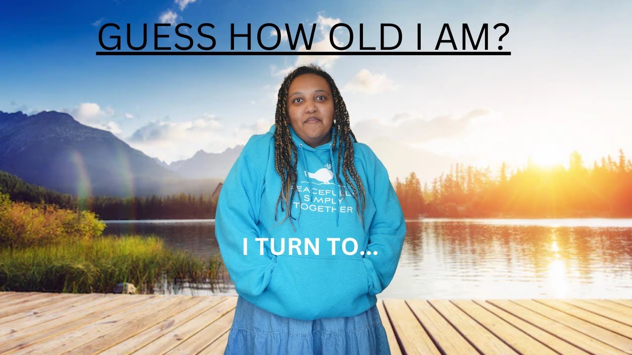GUESS HOW OLD I AM? - YouTube