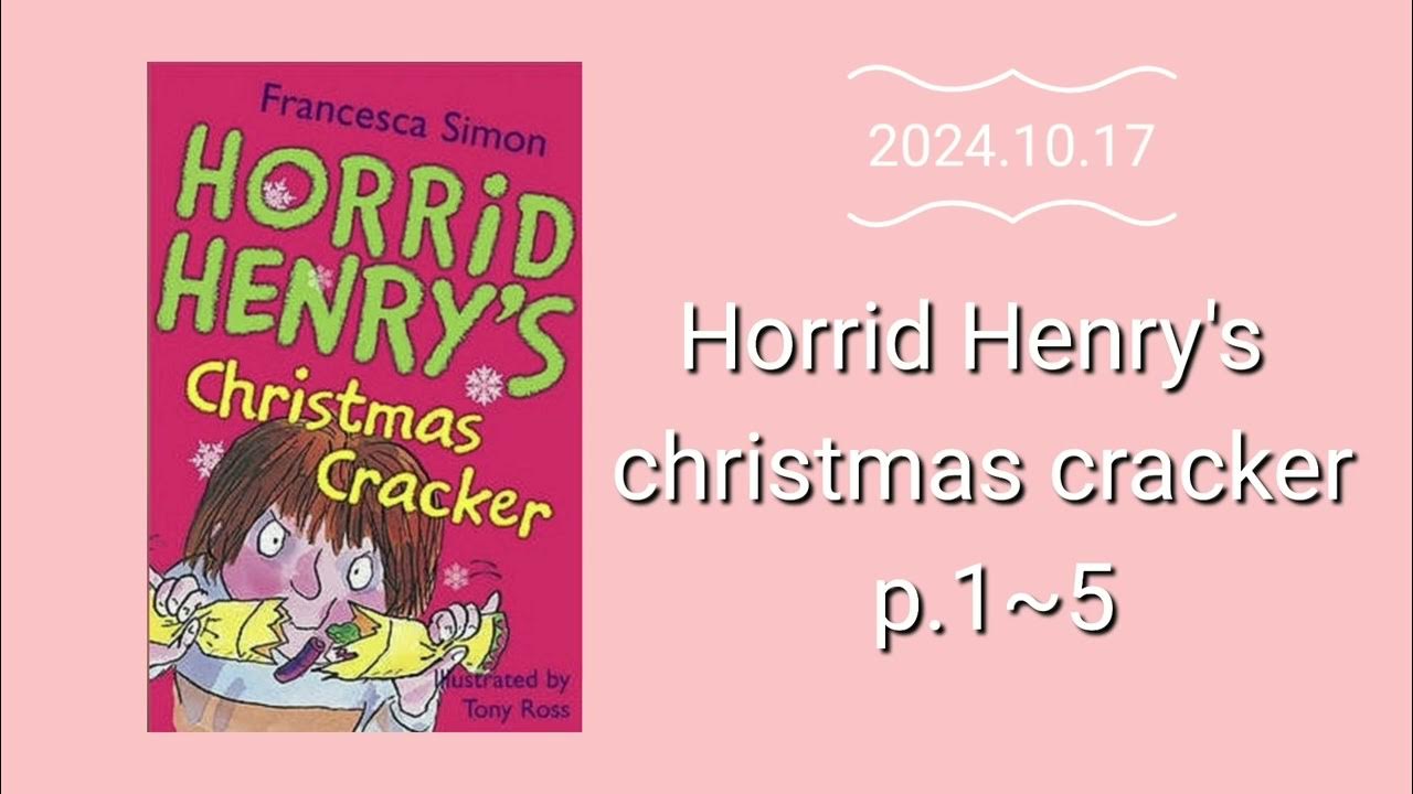 Horrid Henry's christmas cracker p.1~5 - YouTube
