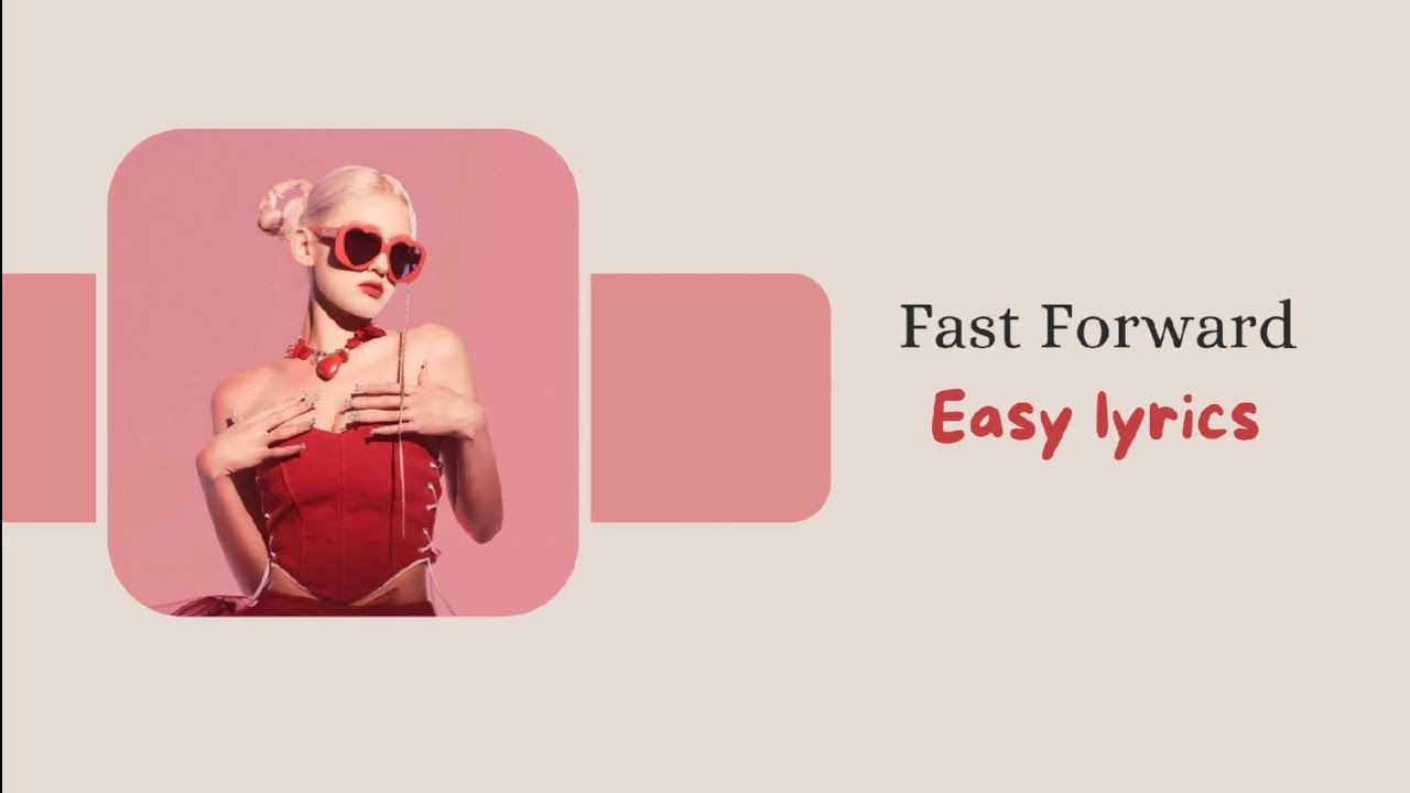 Jeon Somi - 'Fast Forward' (Easy lyrics) - YouTube