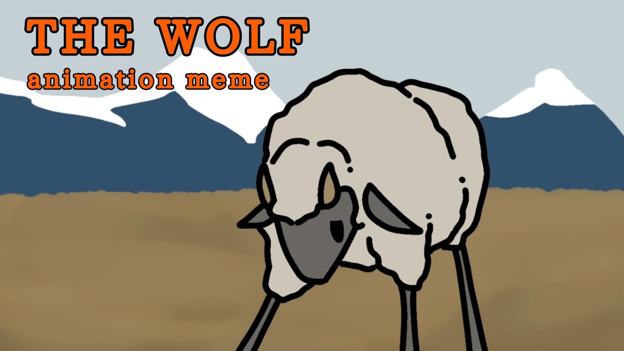The Wolf (animation meme) - YouTube
