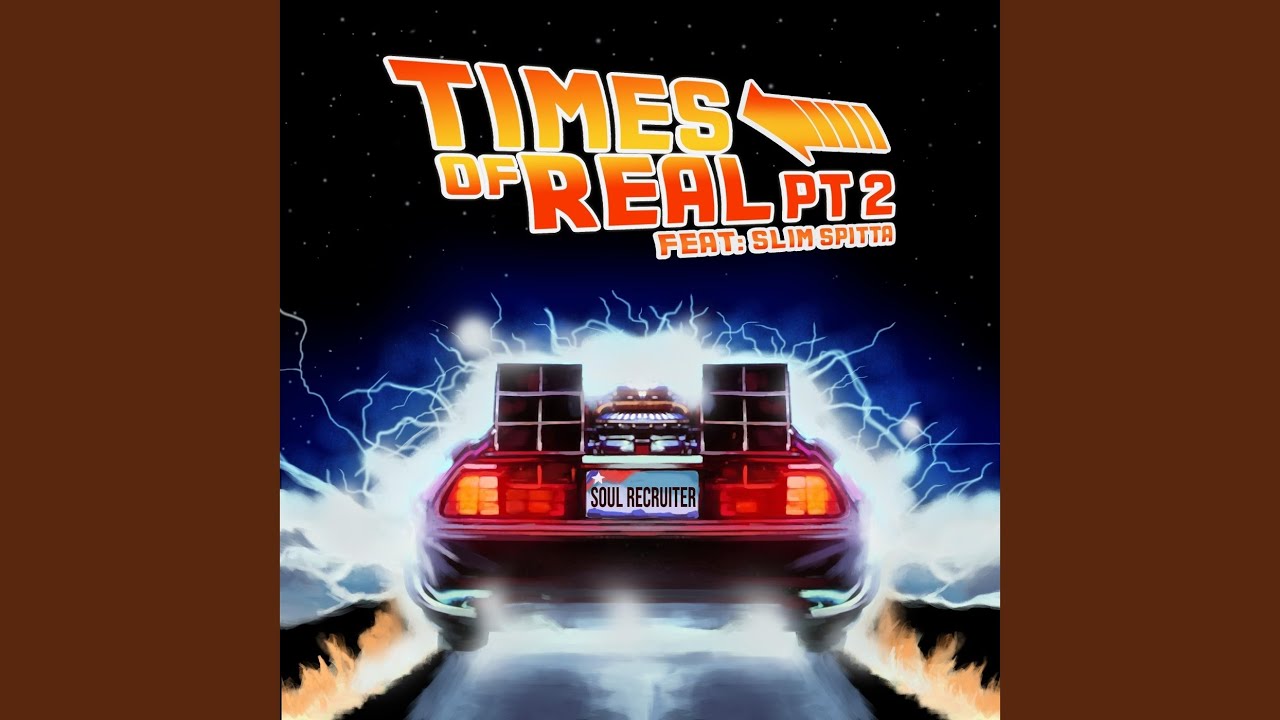 Times of Real, Pt. 2 (feat. Slim Spitta) - YouTube
