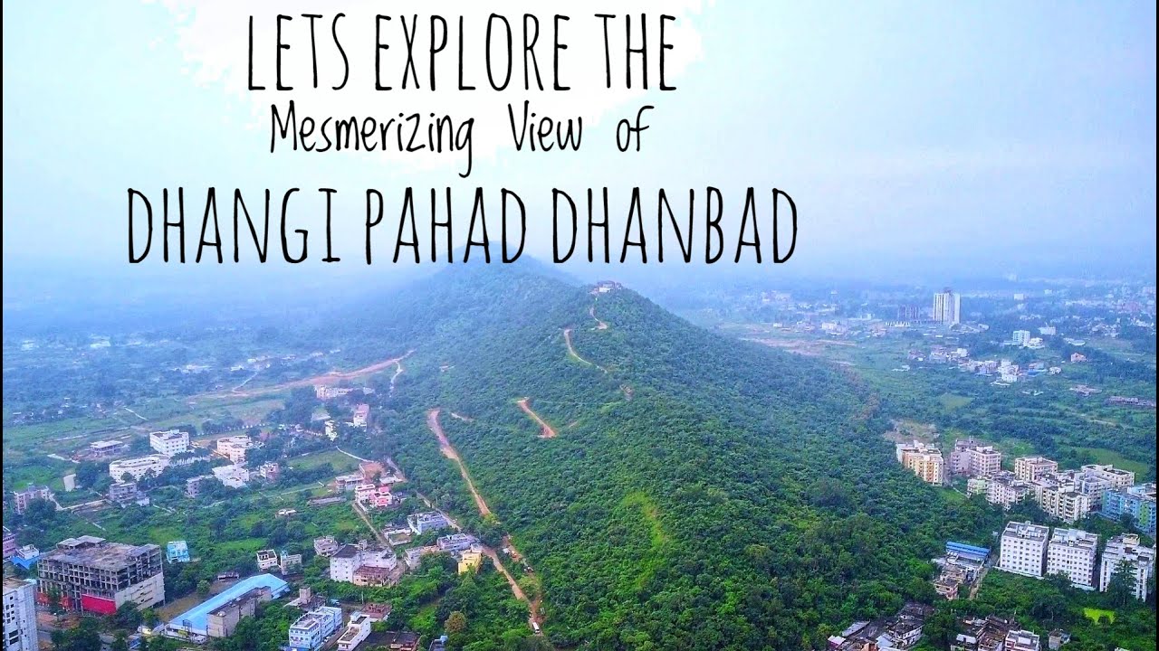 Dhanbad Drone Shot 9 ( Dhangi Pahad ) - YouTube