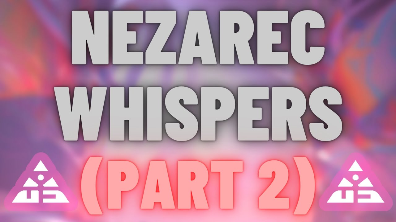 Destiny 2: Lightfall - MORE Nezarec Whispers (Hidden Secret Nezarec ...