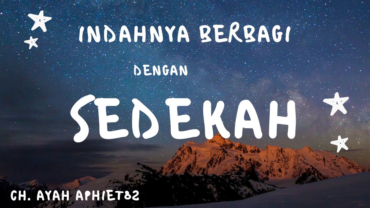 Indahnya berbagi dengan SEDEKAH - YouTube