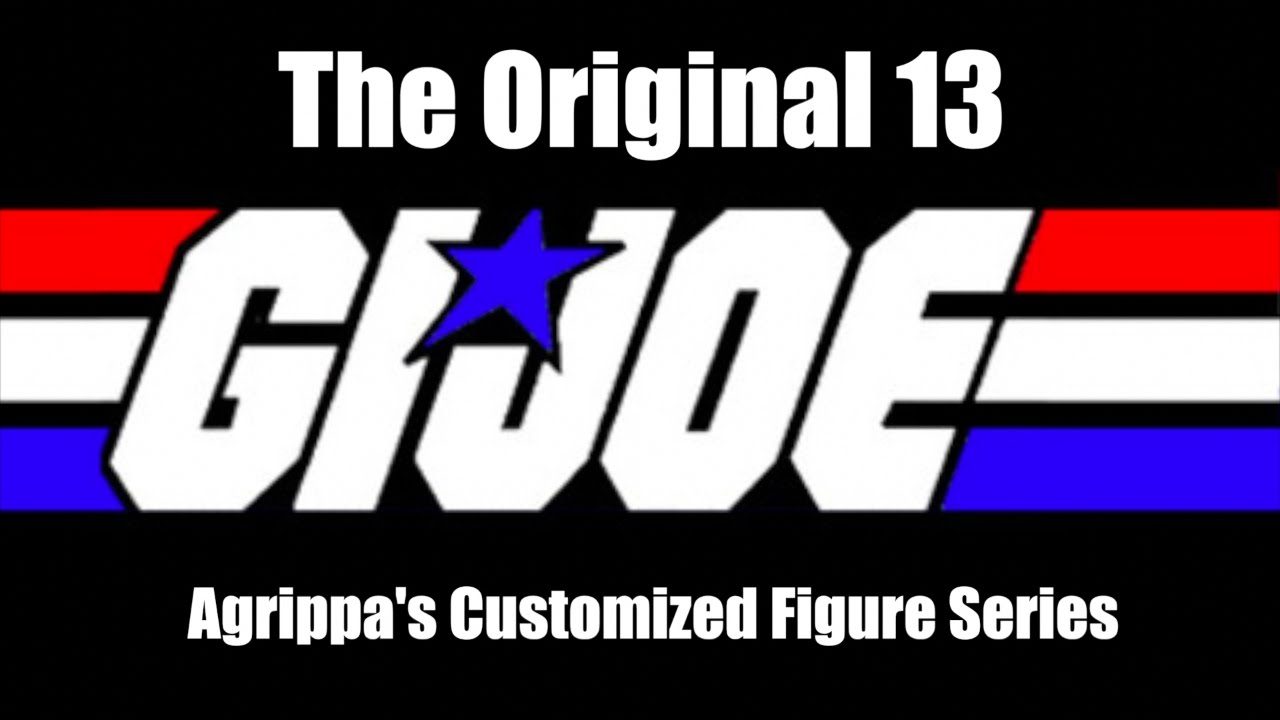 GI Joe: Original 13 Customs Series Part 1 - YouTube