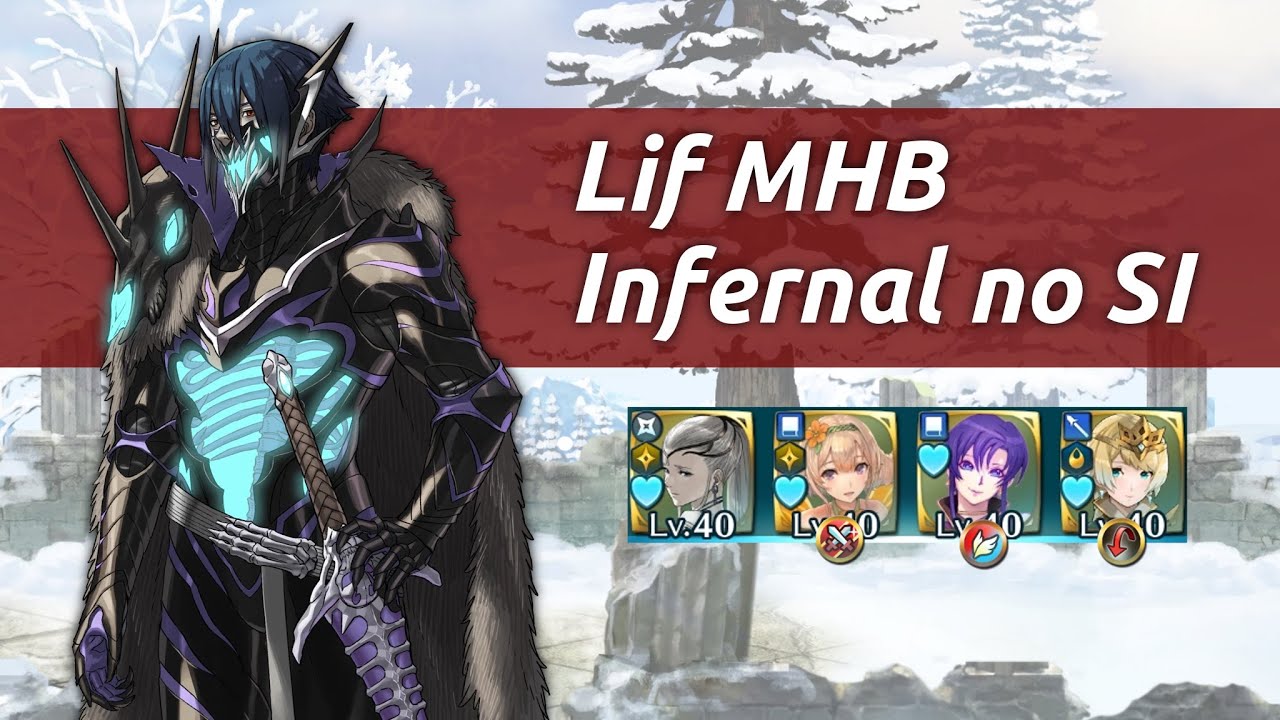 [FEH]Lif MHB Infernal no SI - YouTube