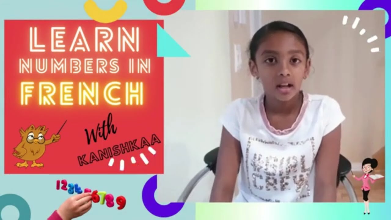 LEARN NUMBERS IN FRENCH Kanishkaa Wonderland YouTube LEARN NUMBERS IN FRENCH Kanishkaa Wonderland YouTube