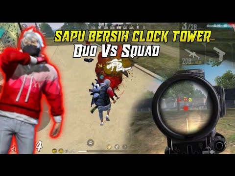 Bocil Umur 12 Ratain Clock tower !!! Duo VS Squad !! Total kill 21 @free fire