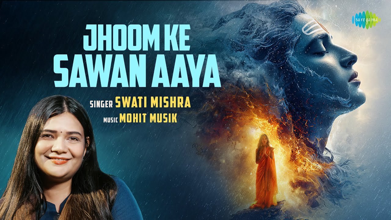 Sawan Song | Jhoom Ke Sawan Aaya | Swati Mishra | Sawan Special Song ...