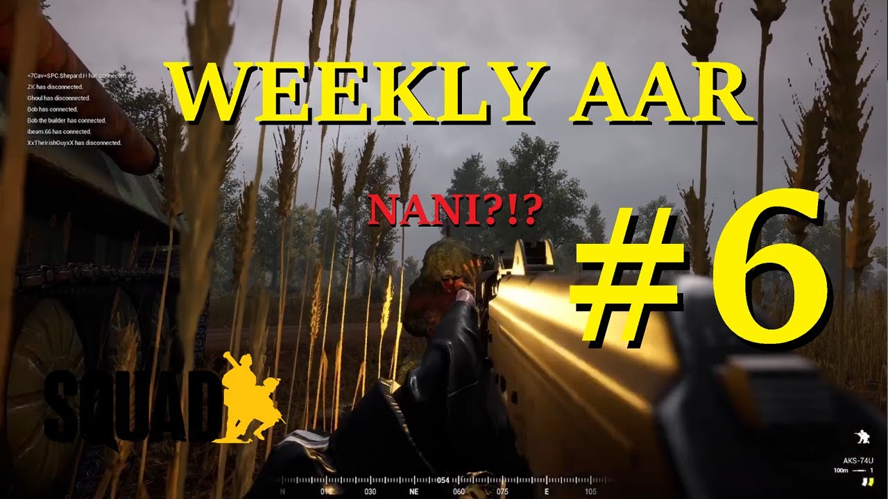 Squad | Weekly AAR #6 - YouTube