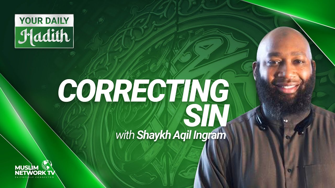 Correcting Sin | Your Daily Hadith - YouTube