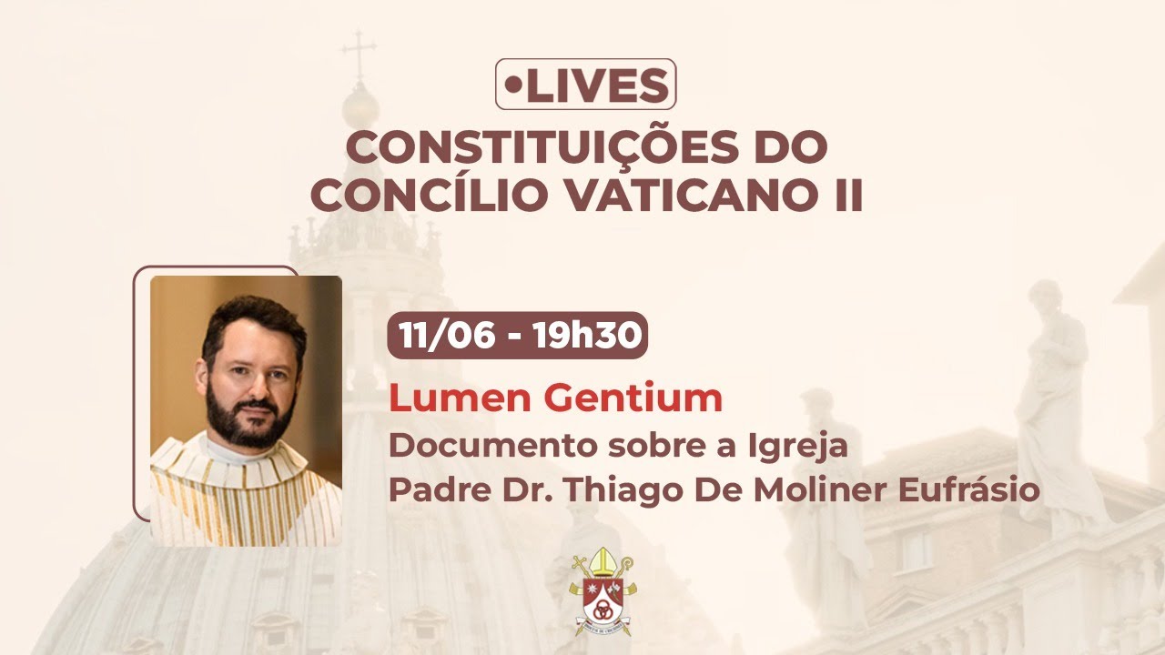 Constituições do Concílio Vaticano II - Lumen Gentium - YouTube