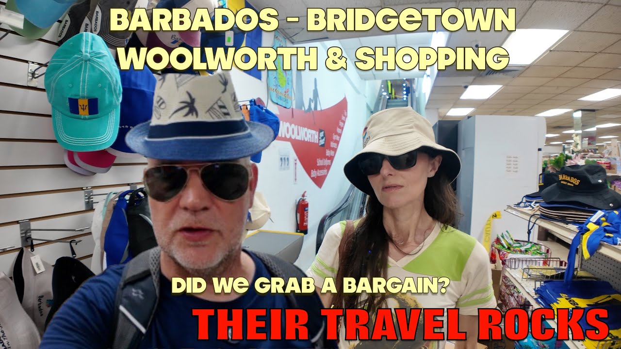 Barbados - Bridgetown & Woolworths shopping, what did we buy? The ...