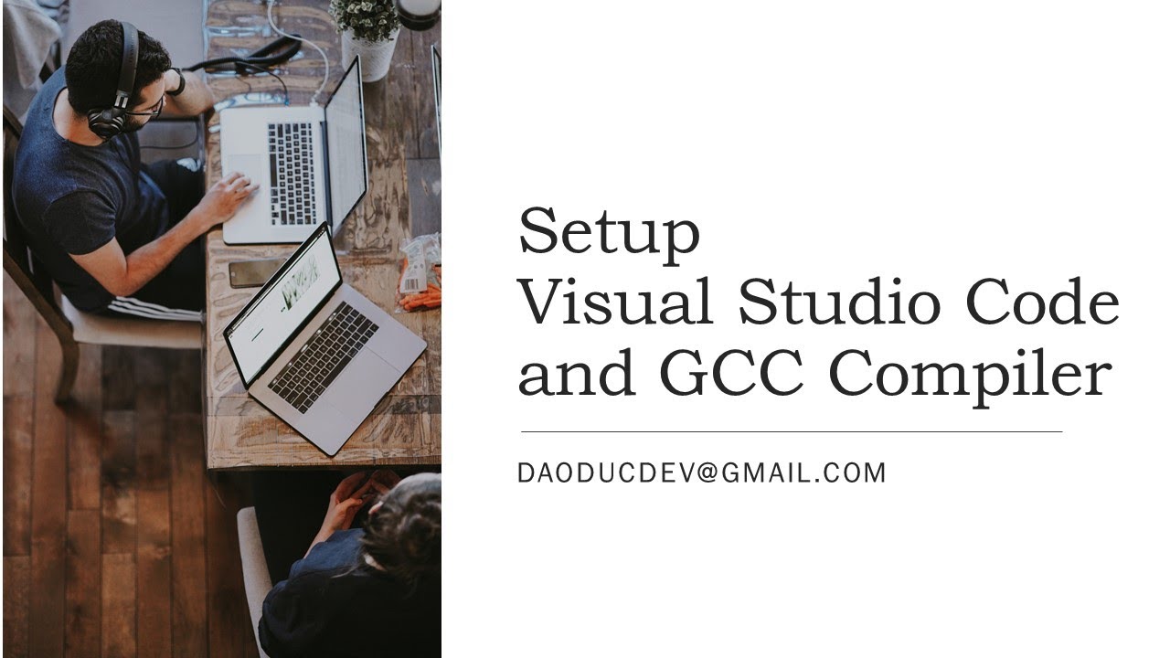 04. Cài đặt Visual Studio Code và trình biên dịch GCC - YouTube
