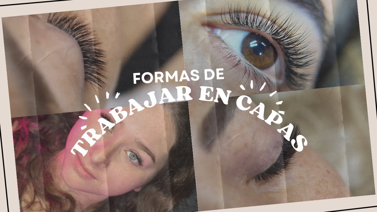 Te explico 3 formas para trabajar las Capas en Extensiones de pestañas ...