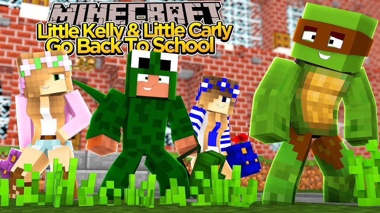 Minecraft School : LITTLE KELLY & LITTLE CARLY GO BACK TO SCHOOL! - YouTube