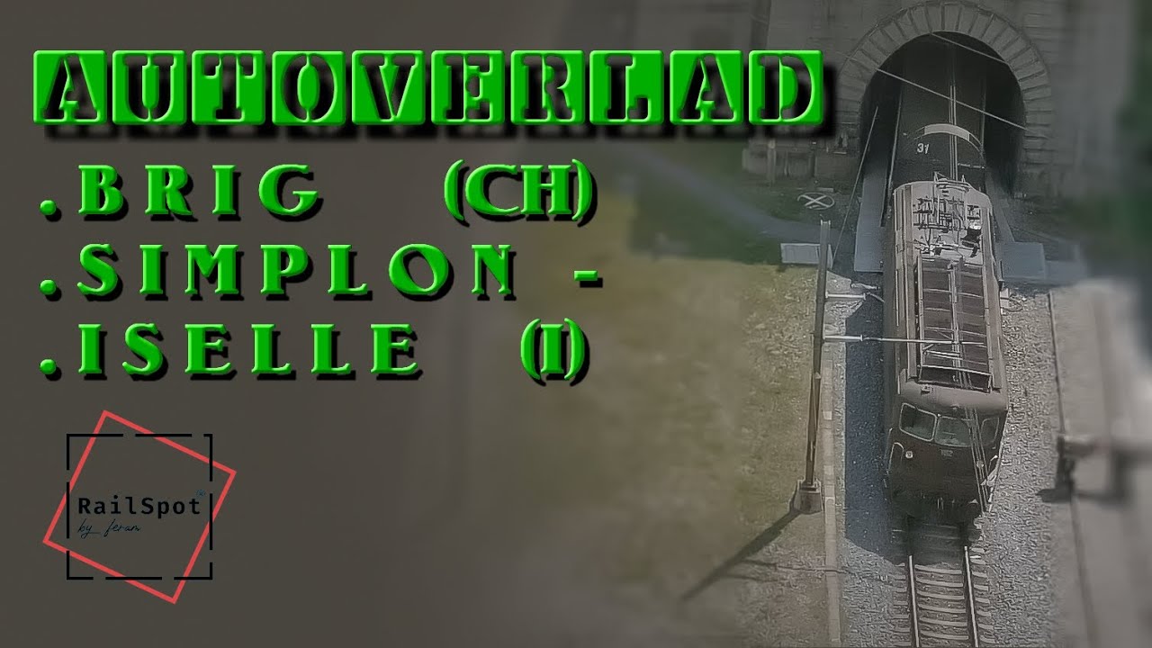 AUTOVERLAD . ISELLE - SIMPLON - BRIG - YouTube