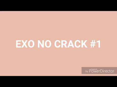 EXO NO CRACK #1 [1 minuto de crack] [Chen sensualizando]