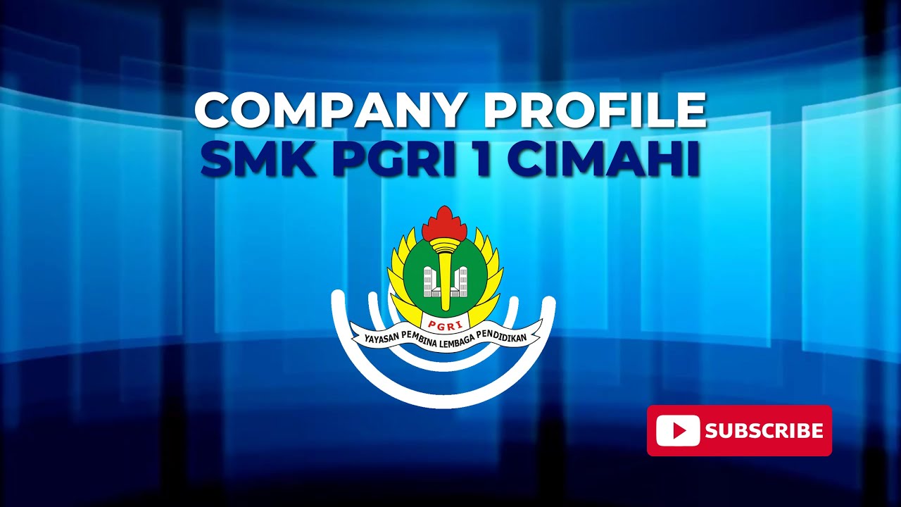 PROFIL SMK PGRI 1 CIMAHI - YouTube