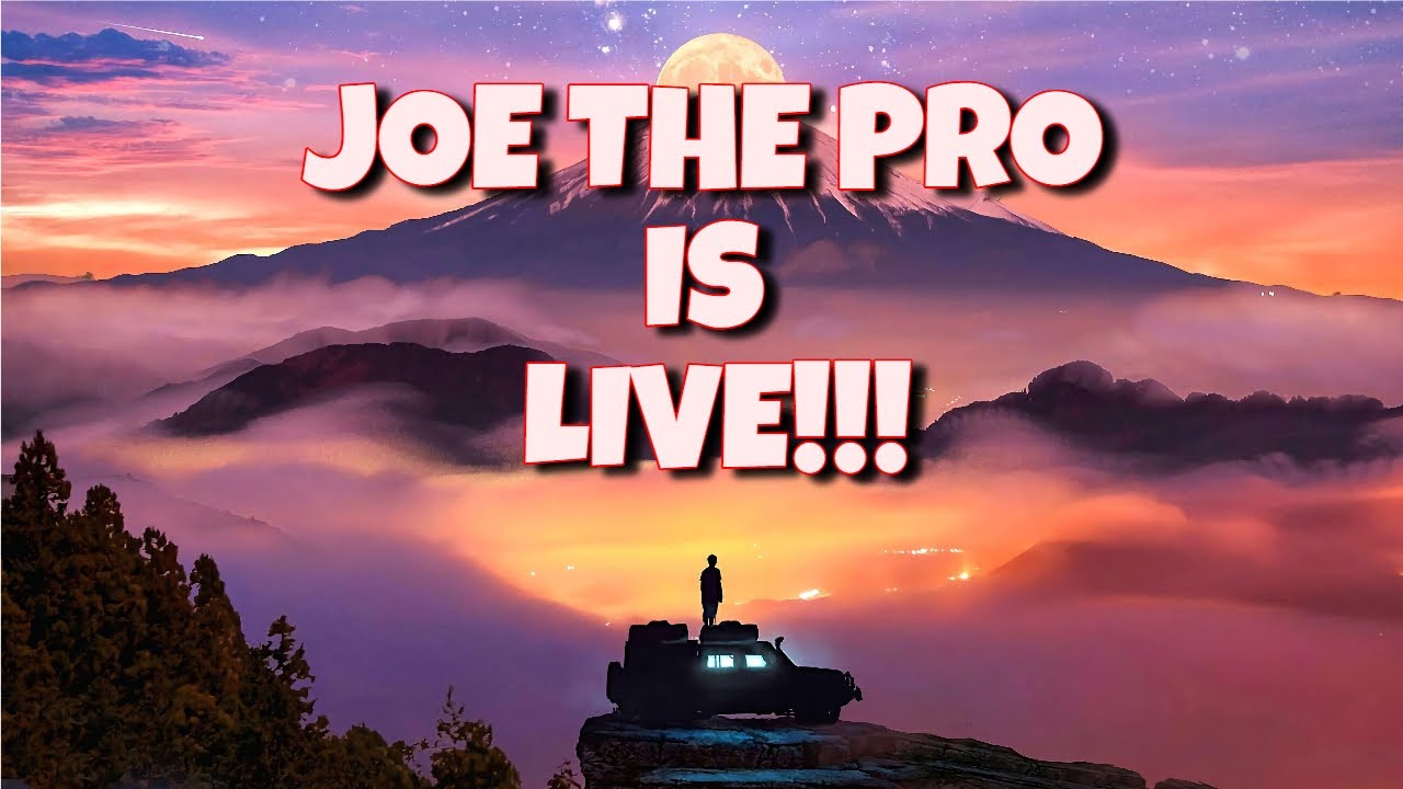 The start of a great week! JOE THE PRO is LIVE!!! - YouTube