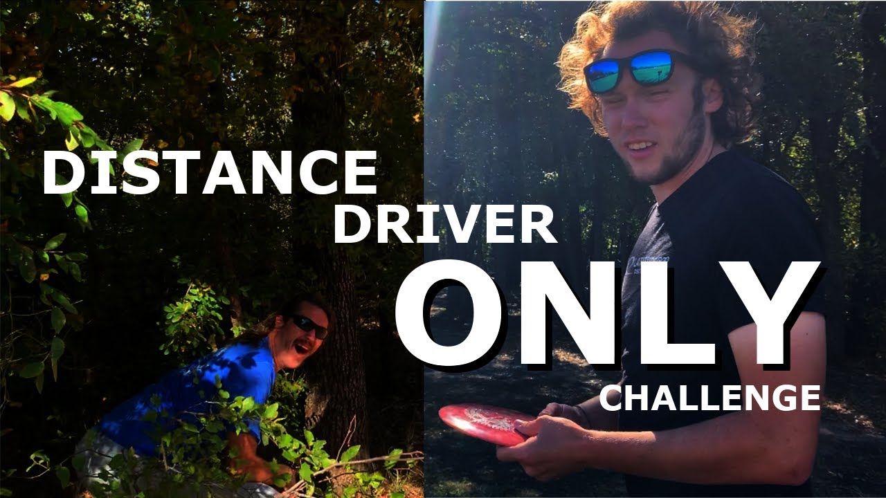 Distance Driver Only Challenge (Front 9) - YouTube