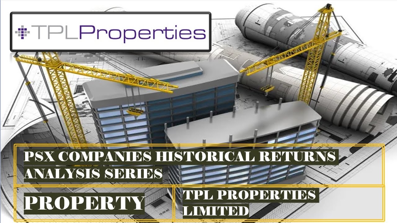TPL Properties Limited | TPLP | #psx #pakistanstockexchange companies ...