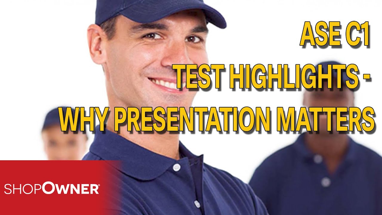 ASE C1 Test Highlights - Why Presentation Matters - YouTube