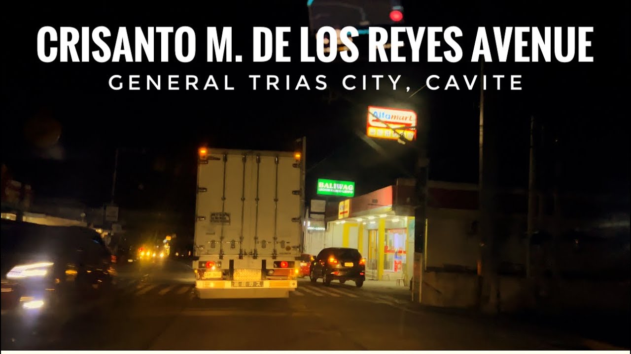 CRISANTO DE LOS REYES AVENUE IN GENERAL TRIAS CITY AT NIGHT - YouTube