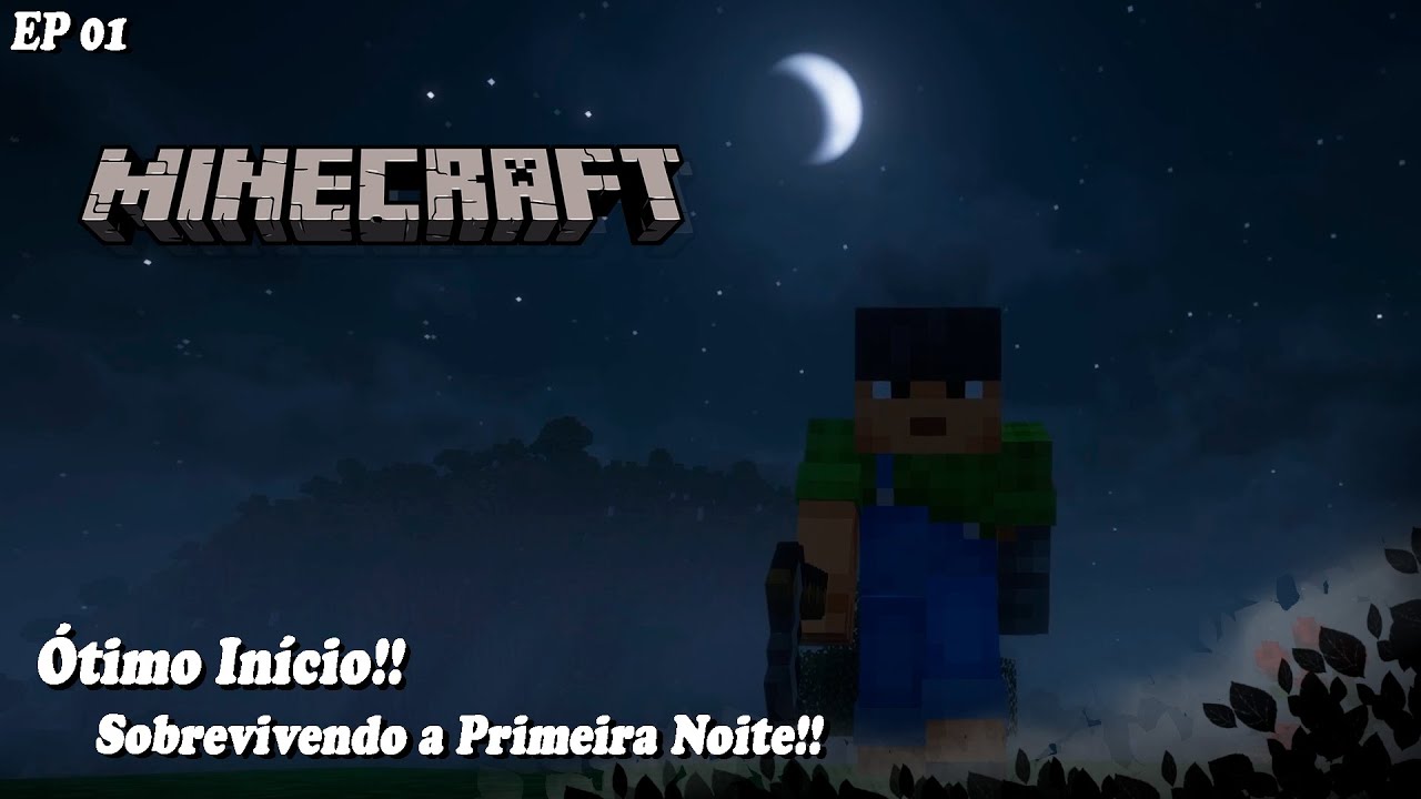 Sobrevivendo a Primeira Noite no Minecraft Sem Mods - Minecraft #1 ...