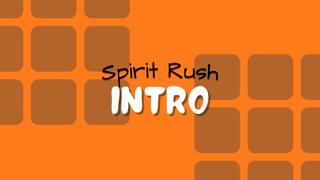 Spirit Rush Intro - YouTube