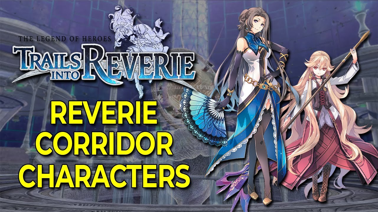 All Reverie Corridor Characters Showcase, Master Quartz, Brave Orders ...
