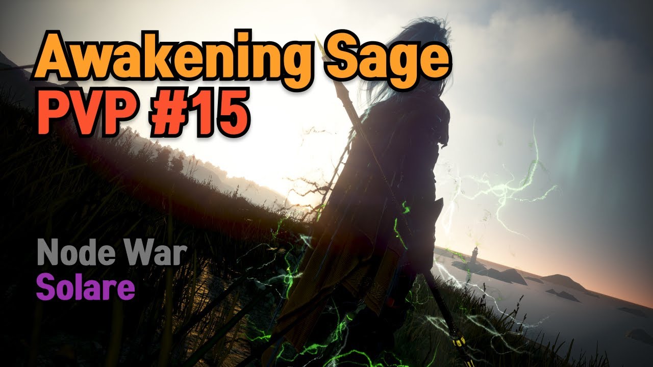[BDO] Awk Sage PVP #15 / 각성세이지 #15 - YouTube