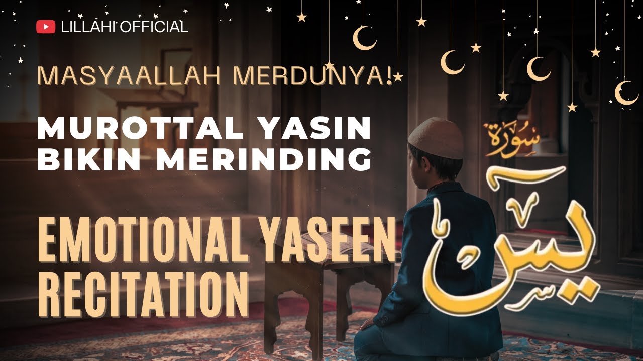 Beautiful Yaseen Recitation! Bacaan Murottal Yasin Merdu yang Dicari ...