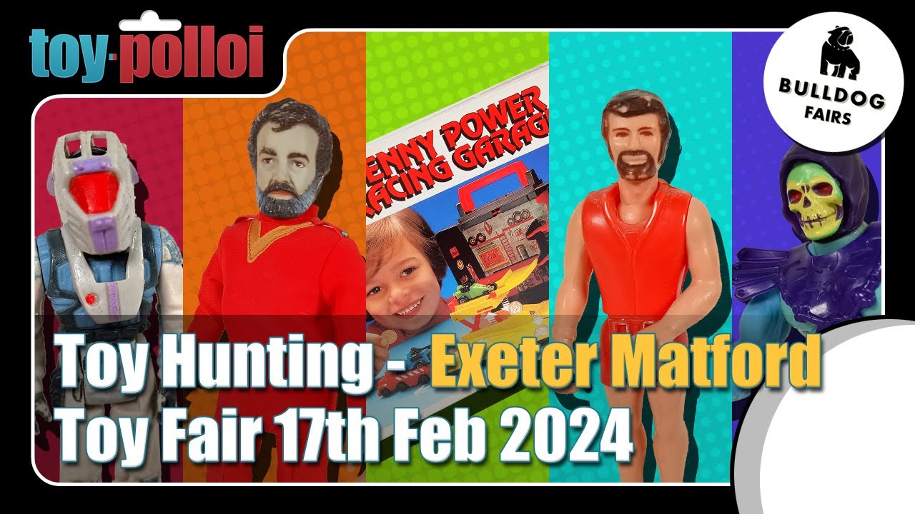 Toy Hunting at the Exeter Matford Toy Fair Feb 17th 2024 - Toy Polloi ...