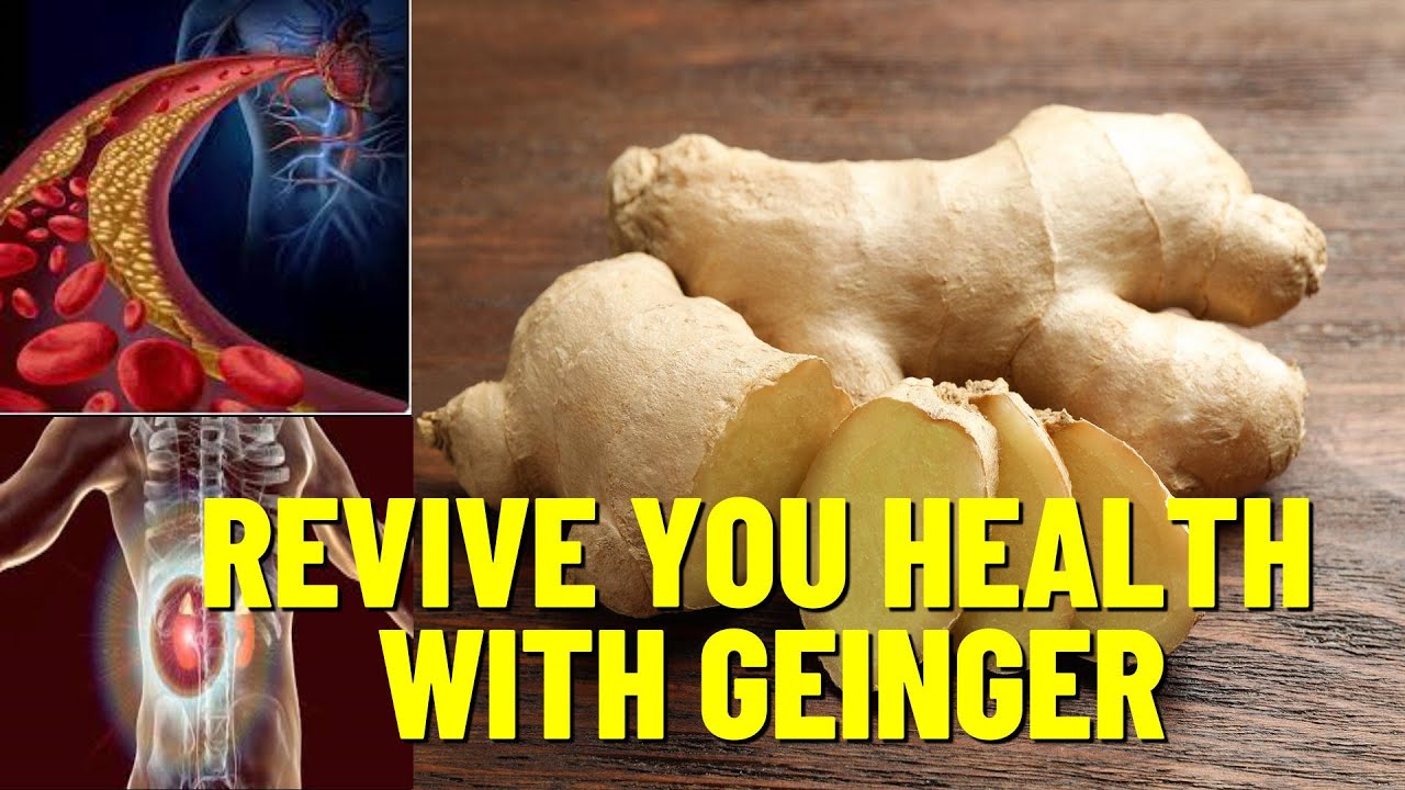 REVIVE YOUR HEALTH WITH GINGER || GINGER BENEFITS || HEALTH BENEFITS OF ...