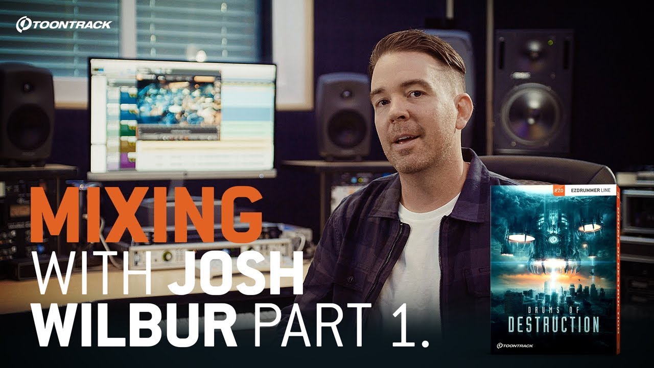 Mixing with Josh Wilbur – Part 1 - YouTube