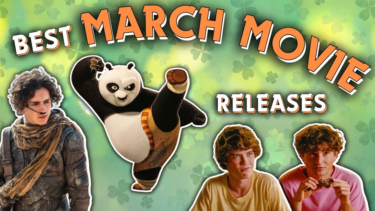 The Best March Movie Releases | 2024 Films To Watch - YouTube