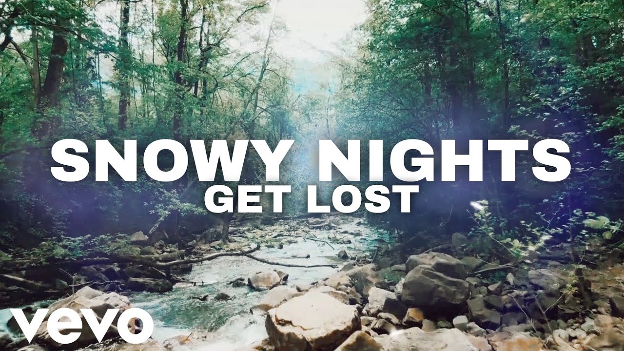 Snowy Nights - Get Lost (Official Lyric) - YouTube