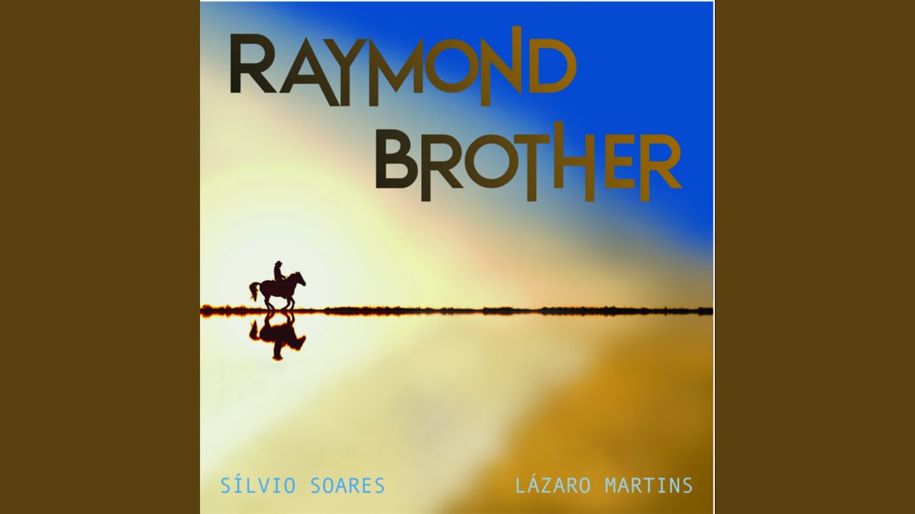 Raymond Brother - YouTube
