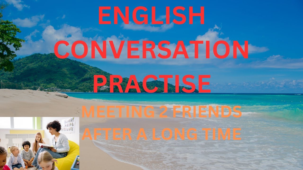 ENGLISH CONVERSATION PRACTICE FOR BEGINNERS || LISTEN AND PRACTICE ...