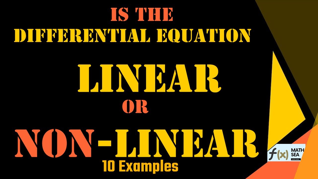 Linear Differential Equation vs Nonlinear || Introduction to Linear and ...