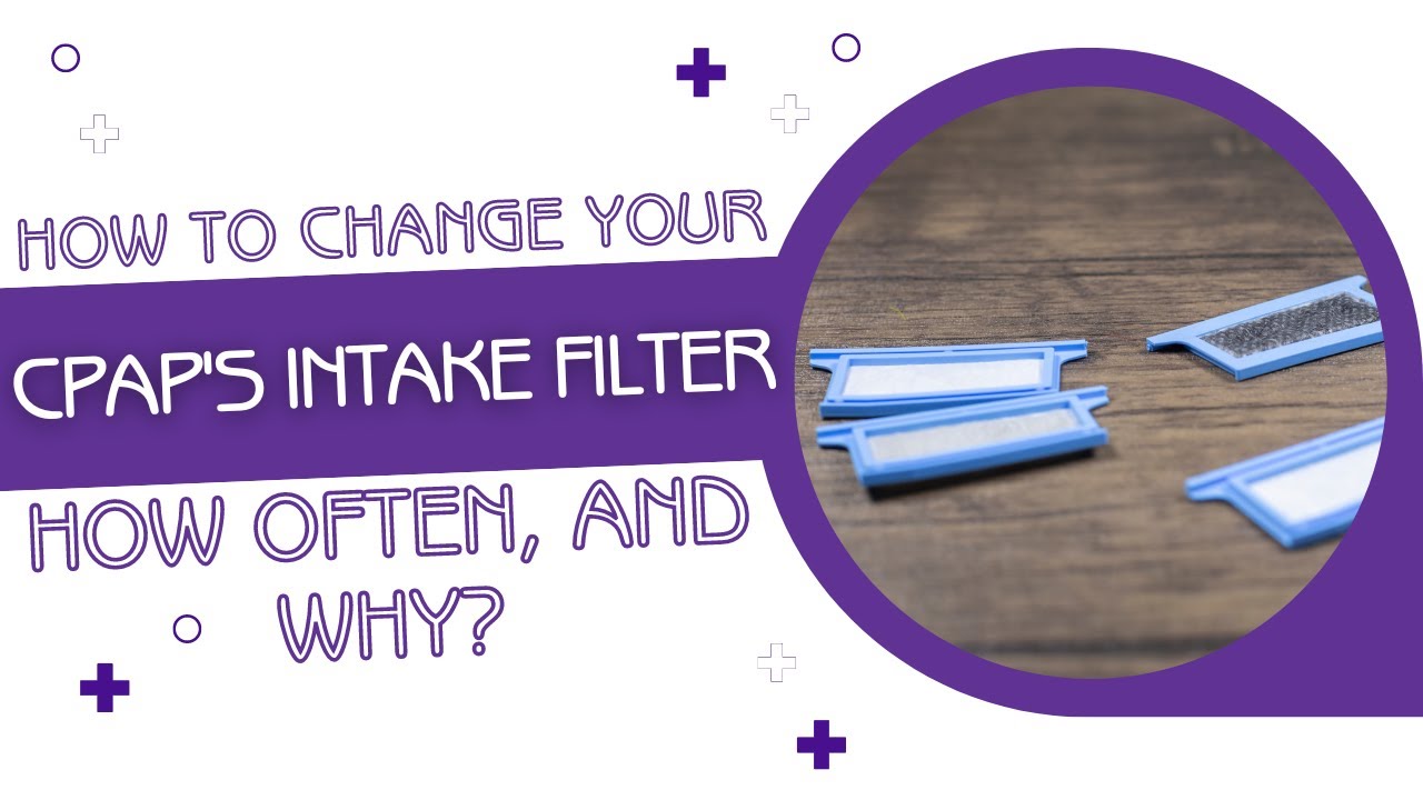 How to Change your CPAP's Intake Filter - YouTube