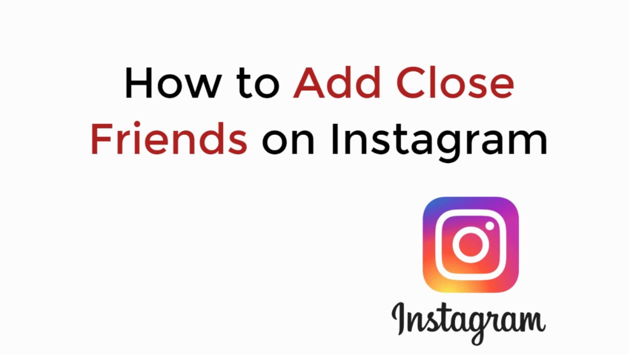 How To Add Close Friends On Instagram 2020 YouTube how-to-add-close-friends-on-instagram-2020-youtube