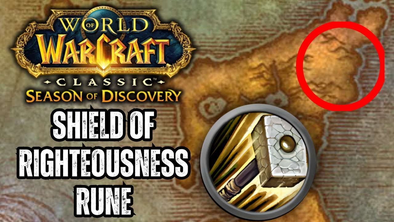 Shield of Righteousness Rune Location for Paladin | Season of Discovery ...
