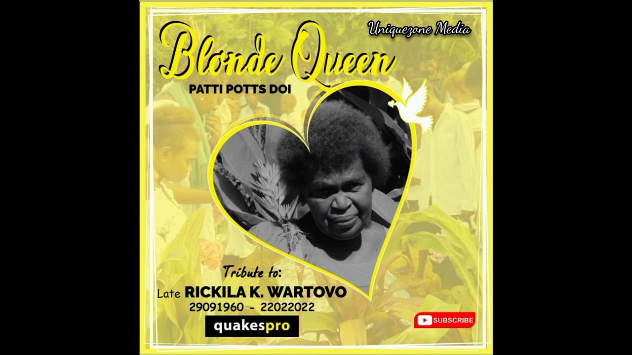 Patti Potts Doi - Blonde Queen (PNG Music 2022) #tribute - YouTube
