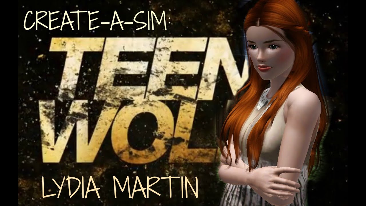 Teen Wolf- Lydia Martin (Sims 3) - YouTube
