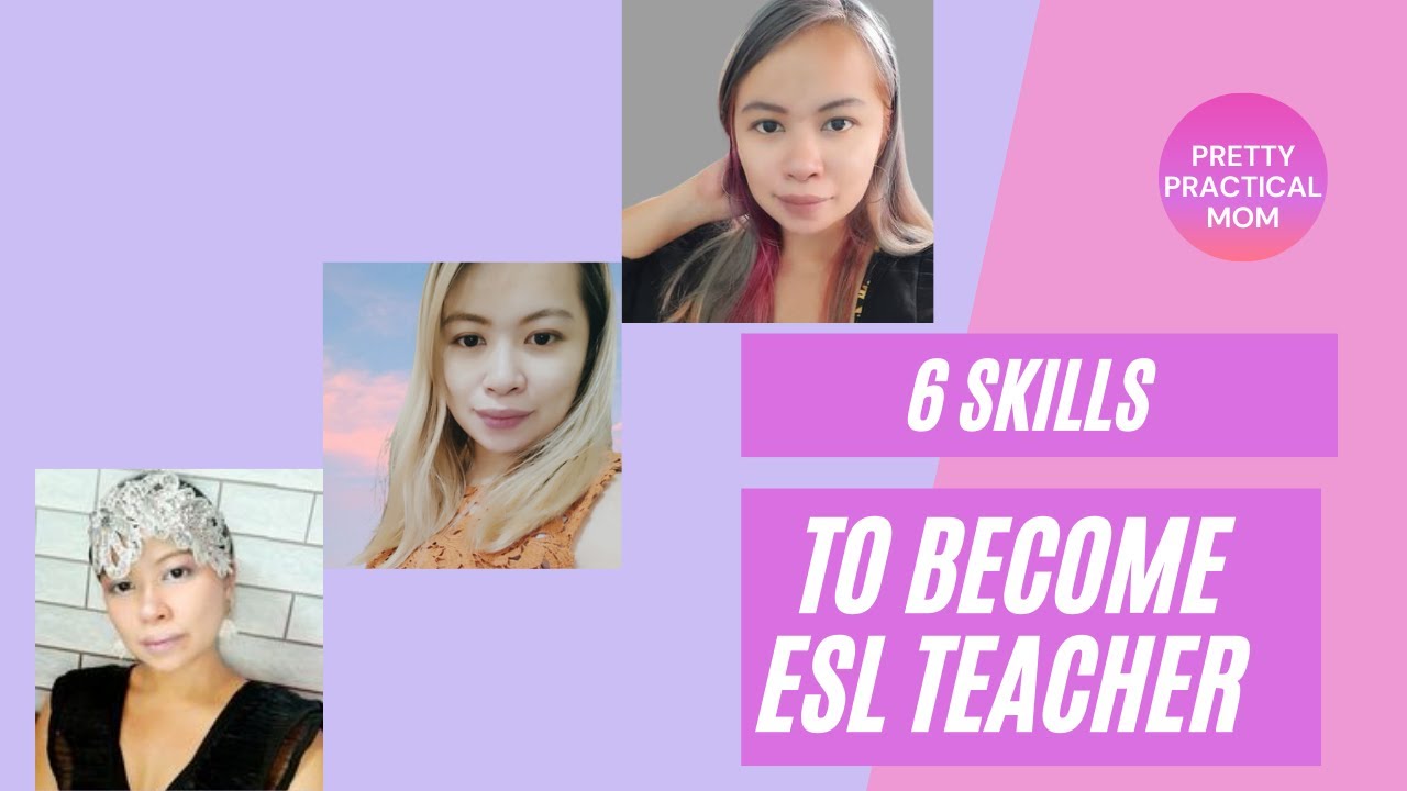 ESL Teacher Tips 6 Skills You Need To Become An ESL Teacher YouTube esl-teacher-tips-6-skills-you-need-to-become-an-esl-teacher-youtube