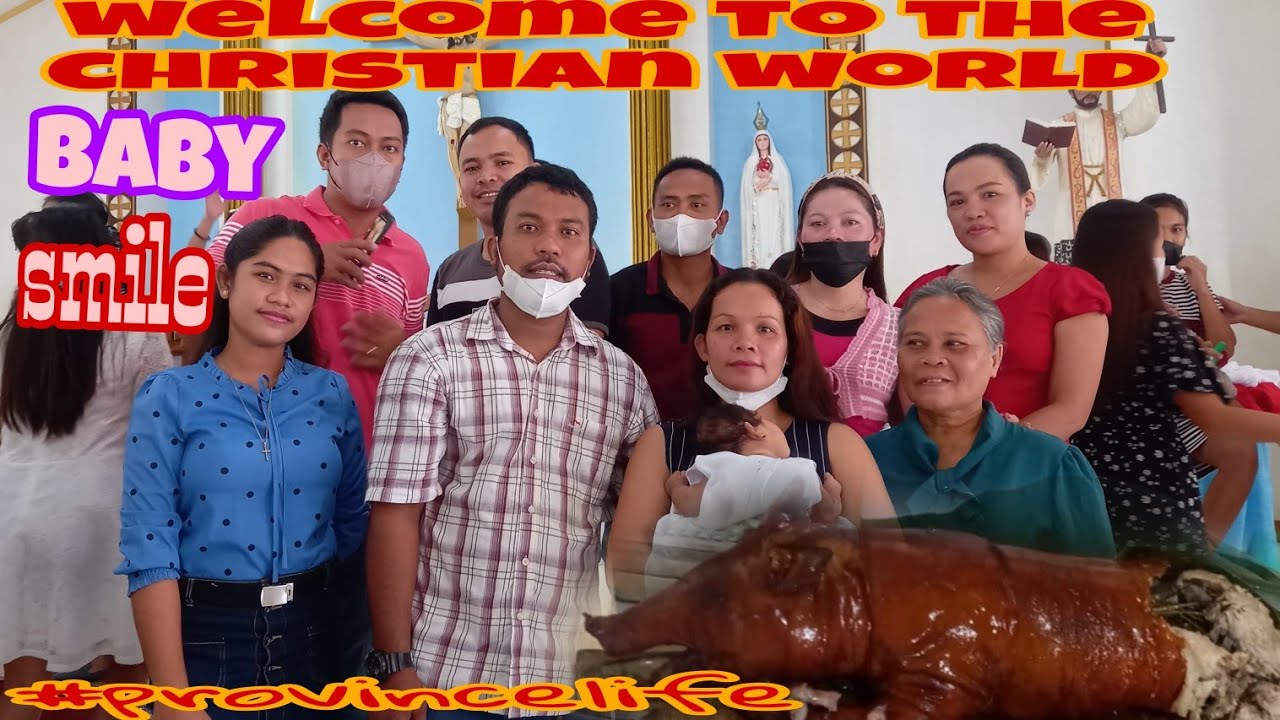 binyag ni baby SMILE WELCOME TO THE CHRISTIAN WORLD Dec,2,2022 - YouTube